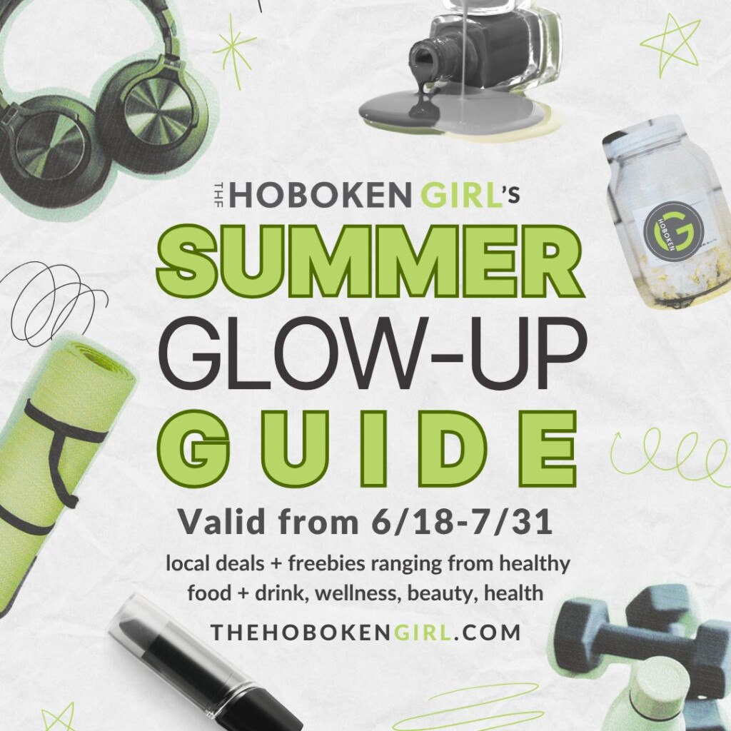 The Hoboken Girl’s Summer Glow Up Guide is Here: Download the Guide ...